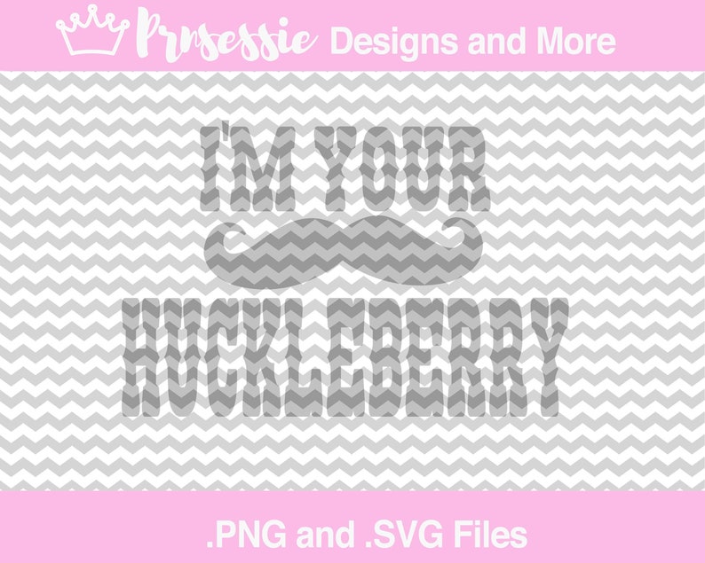 Digital SVG, DXF I'm Your Huckleberry, Huckleberry Svg, Doc Holiday Svg ...