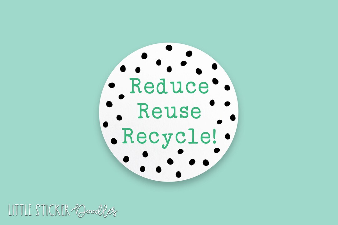 Reduce Reuse Recycle Sticker, Eco-friendly Round Recycled Paper Label ...