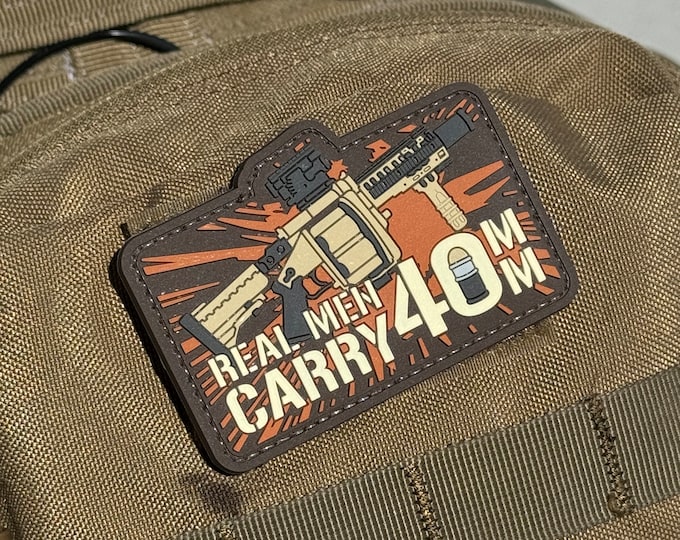 Real Men Carry 40MM... (PVC) Morale Patch - Etsy