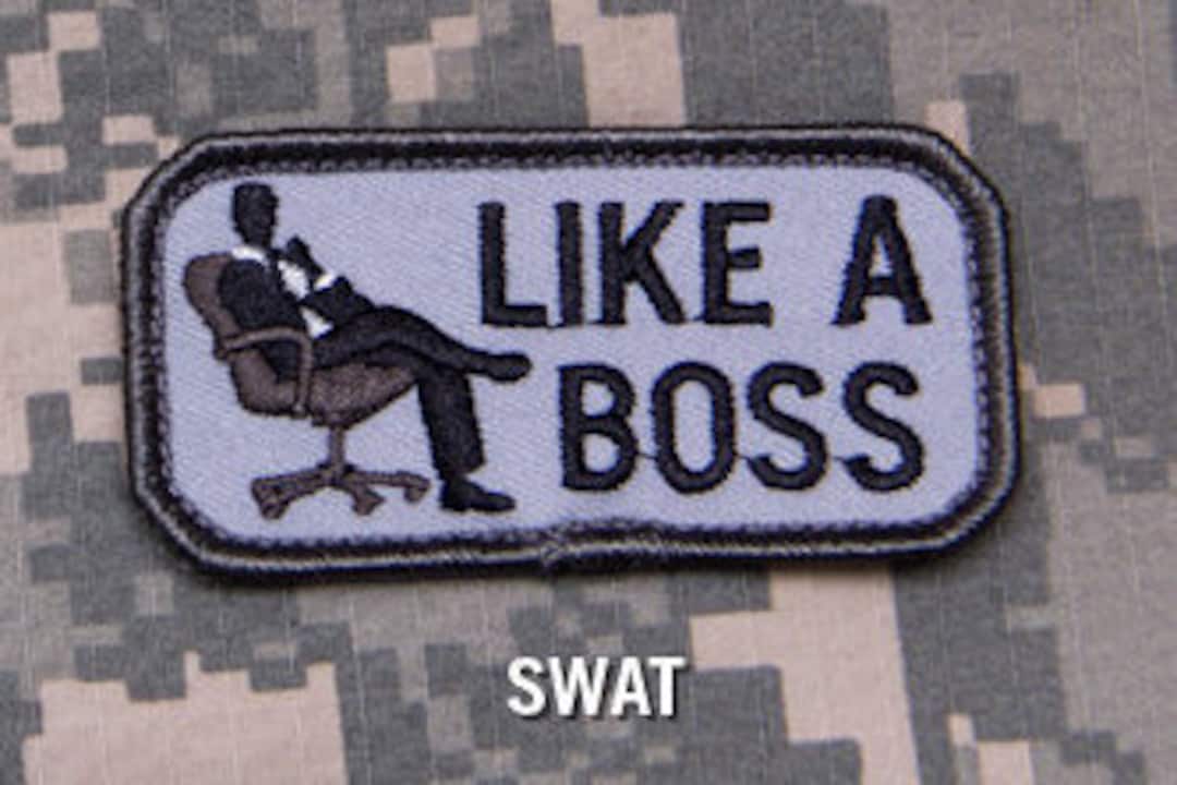 Like A Boss - Embroidered Morale Patch - Etsy