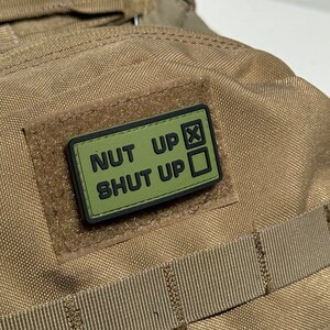 Nut up or Shut up Morale Patch - Tough PVC With Hook Backing - Etsy
