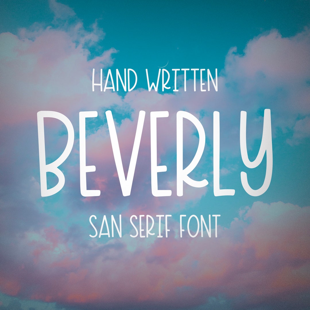 Beverly Font: Quirky Handwritten San Serif Font (TTF & OTF) - Etsy