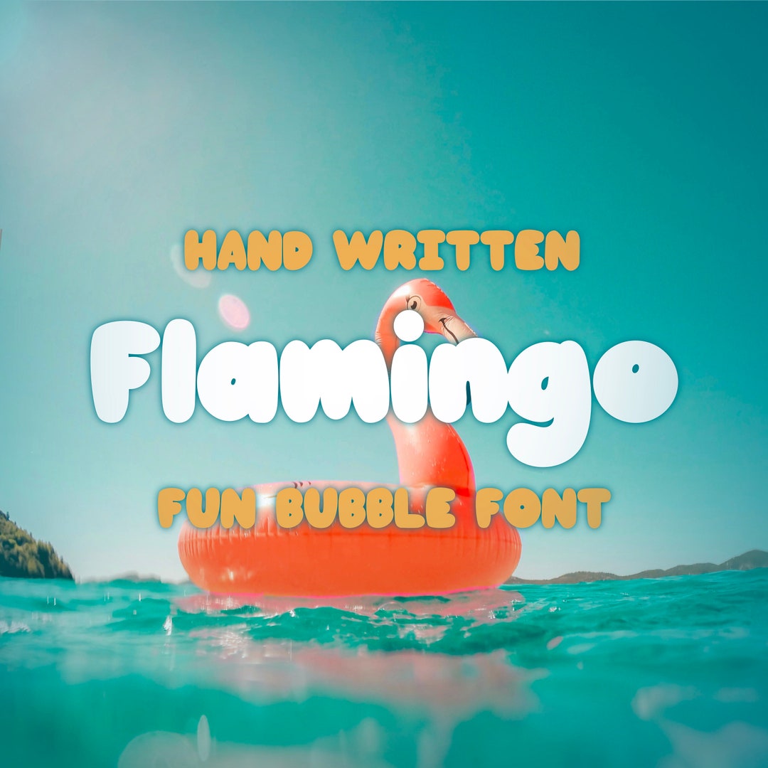 Flamingo Font: Fun Bubbly Handwritten Font (.OTF) - Etsy