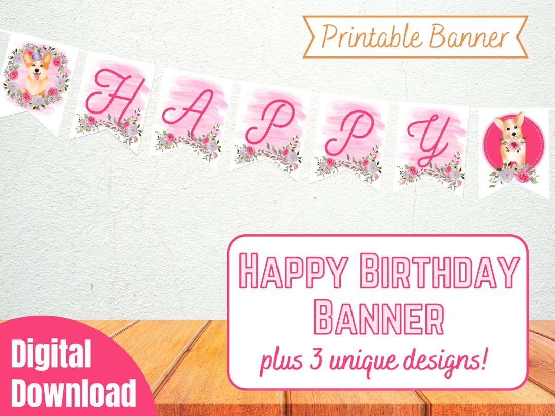 Printable Corgi Happy Birthday Banner, Puppy Birthday Celebration, Dog ...