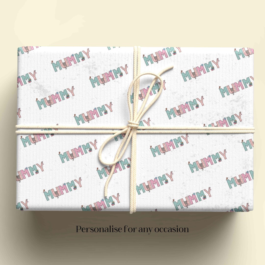 Mummy Wrapping Paper - Personalised Gift Wrap - for Any Occasion - Etsy