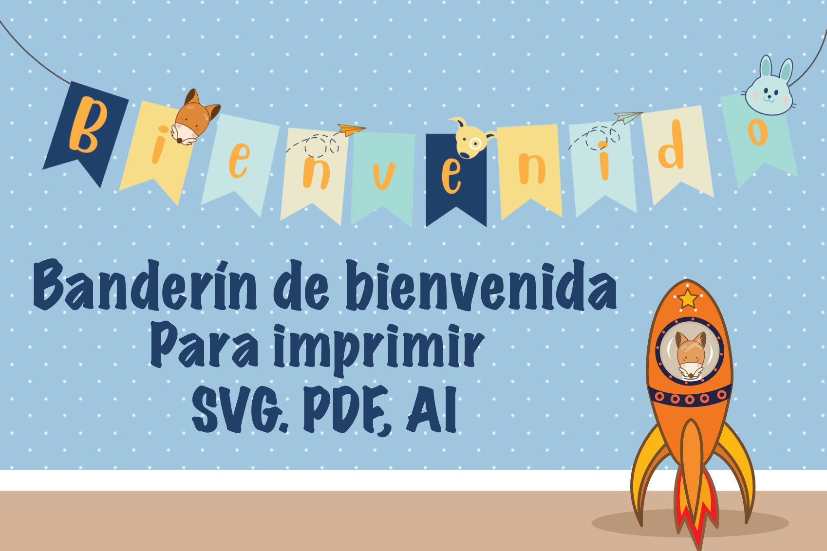 Banderín SVG AI PDF para imprimir de bienvenida para niño - Etsy México