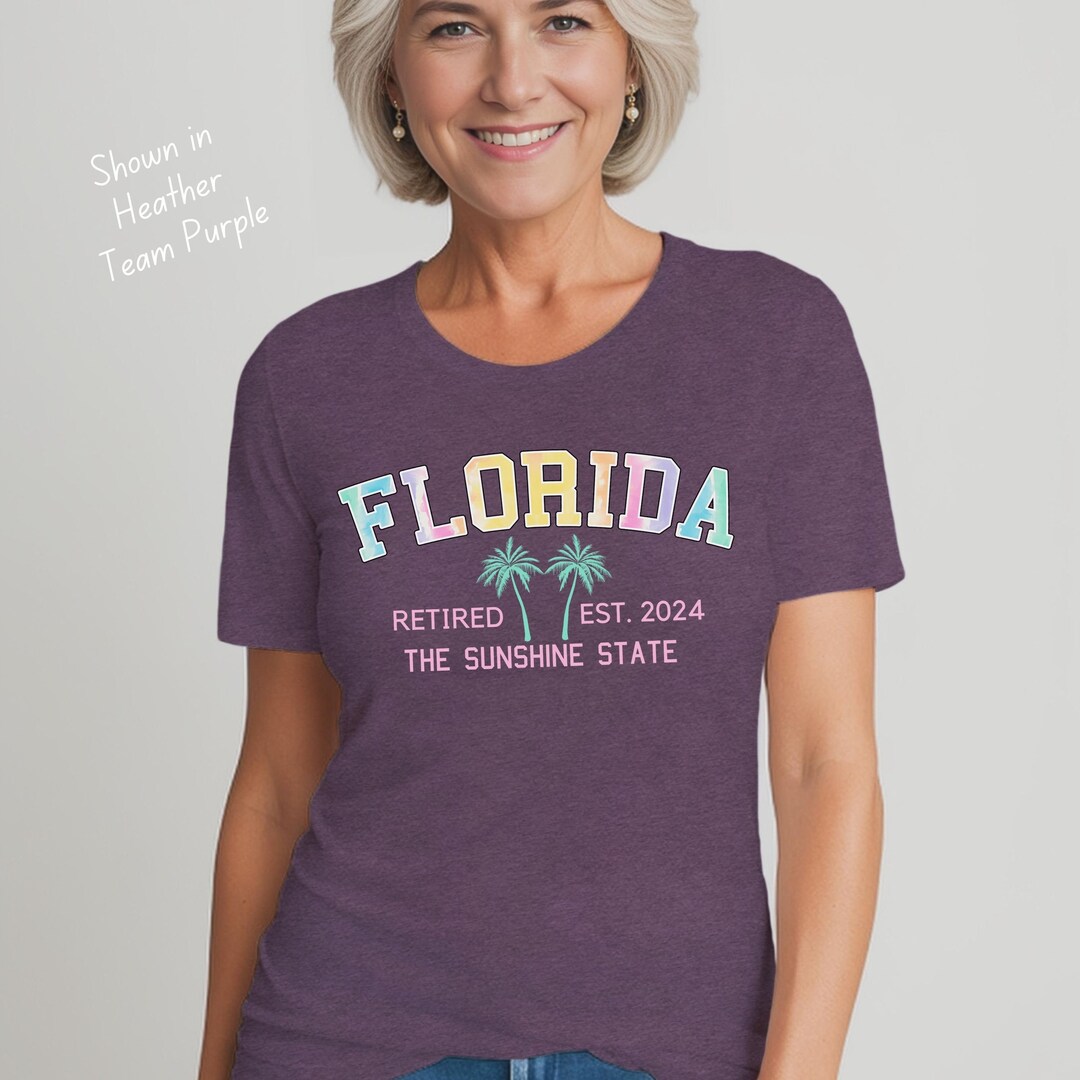 Florida Retired 2024 the Sunshine State, Retirement Gift, Retirement T ...