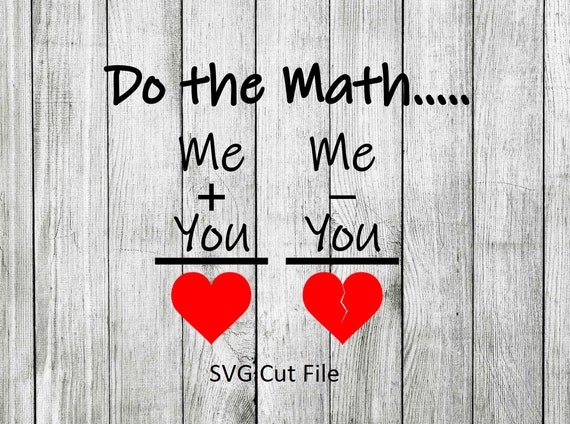 Valentine's Day Heart SVG File Me Plus You Me You Do | Etsy