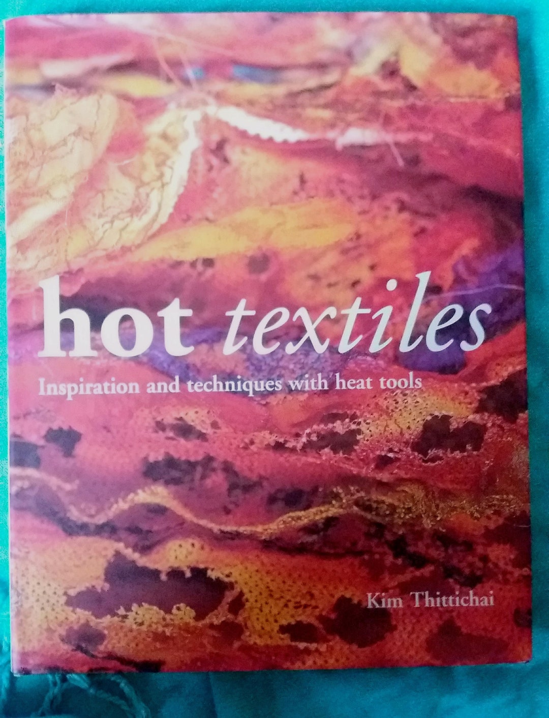 Hot Textiles Inspiration and Techniques With Heat Tools Kim - Etsy