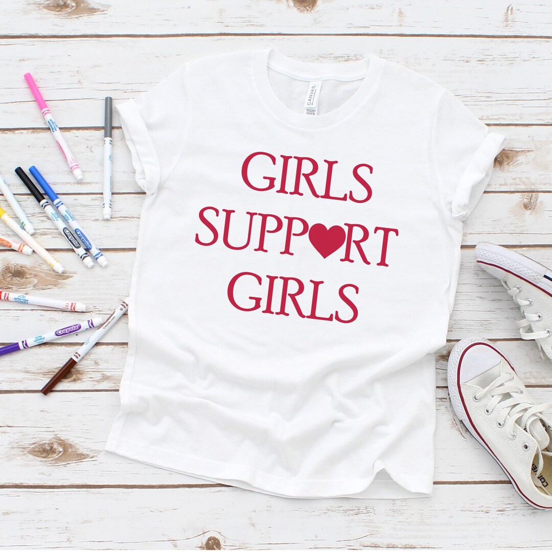 Girls Support Girls Girl Power Shirt Feminism Tee Girls Support Girls ...