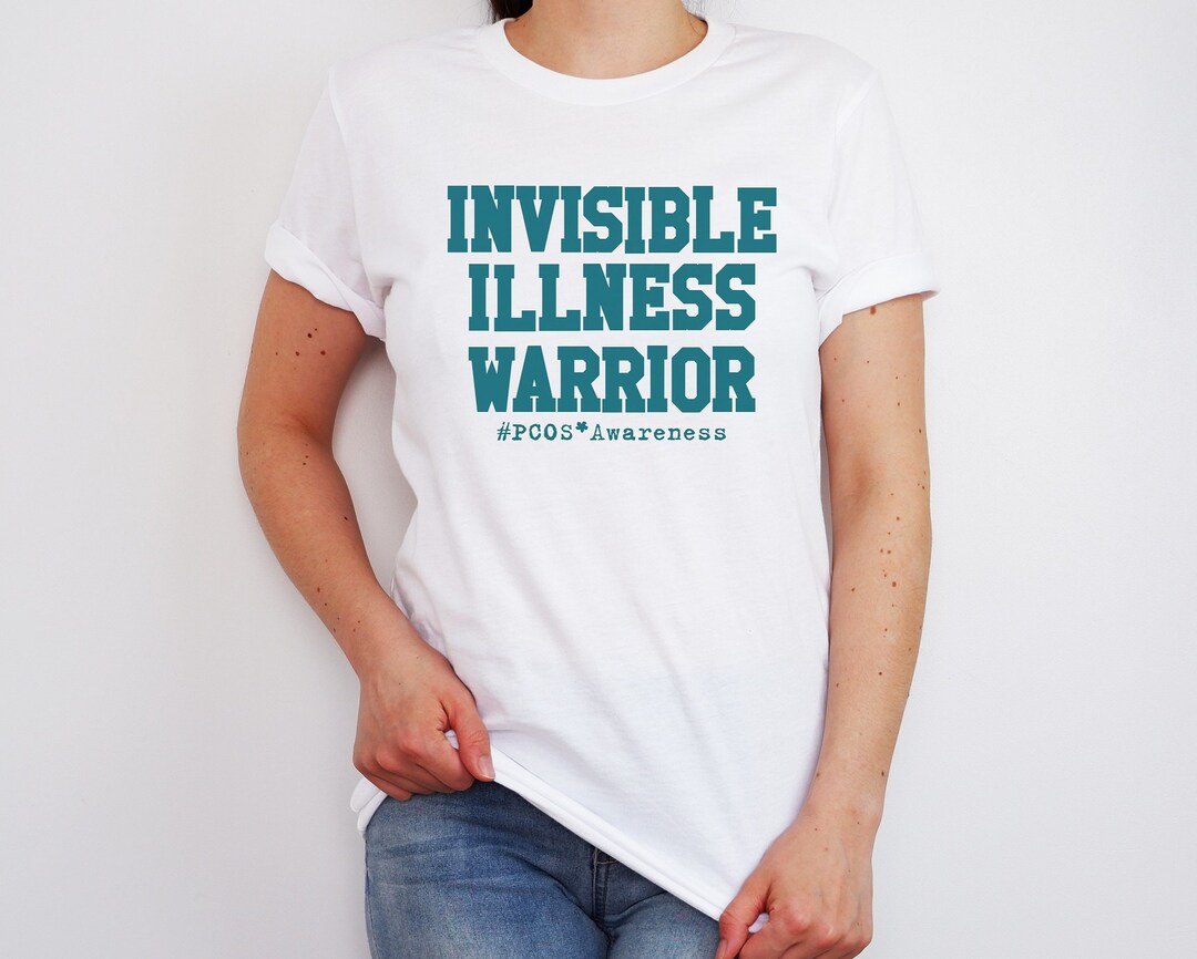 Polycystic Ovary Syndrome Pcos Awareness Shirt Invisible Illness ...