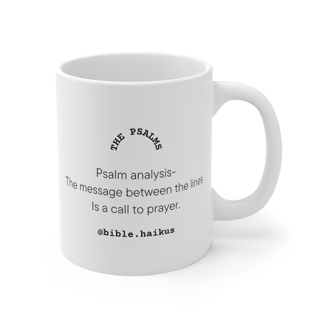 Psalm Analysis Mug, Faith Mug, Haiku Mug, Poetry Mug, Bible Poem, Mug ...