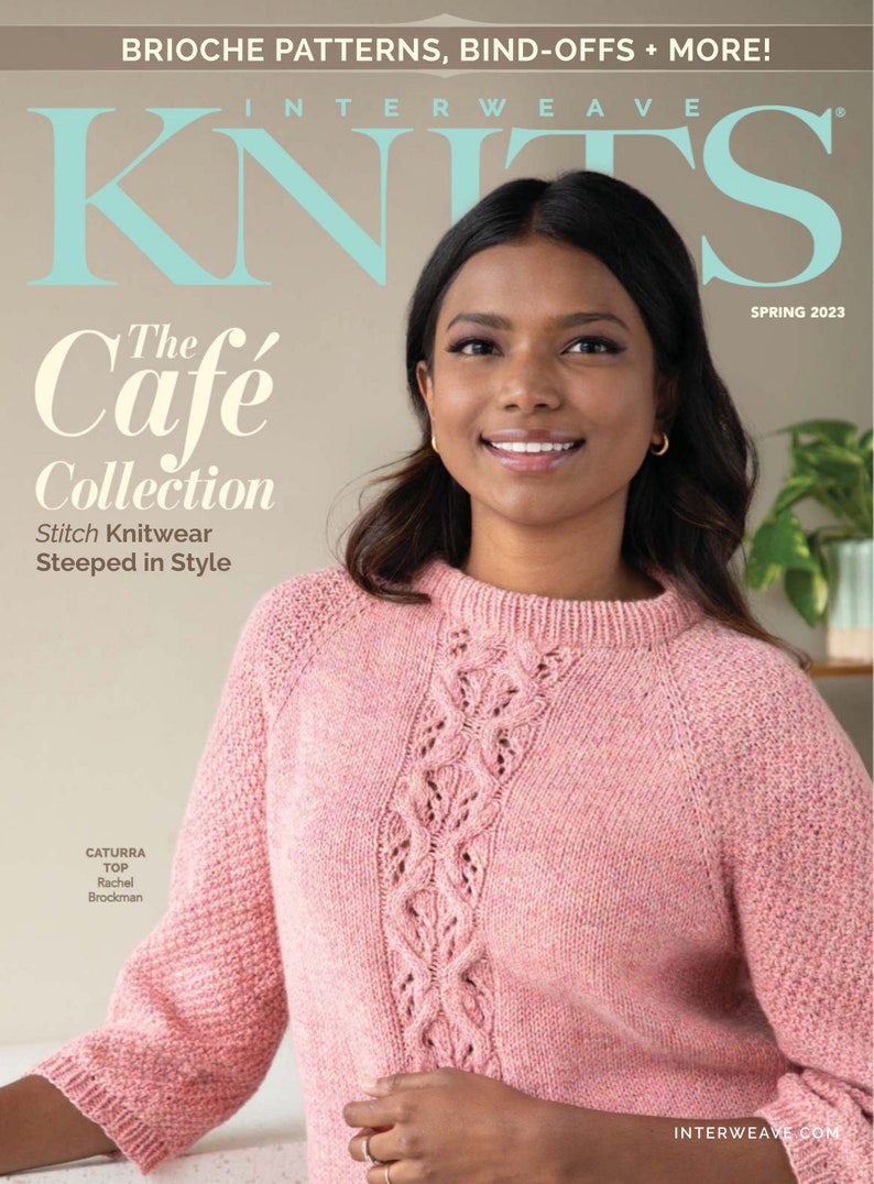 Interweave Knits Magazine Spring 2023 (PDF Ebook - Digital Download) - Gifts for Knitters - Etsy