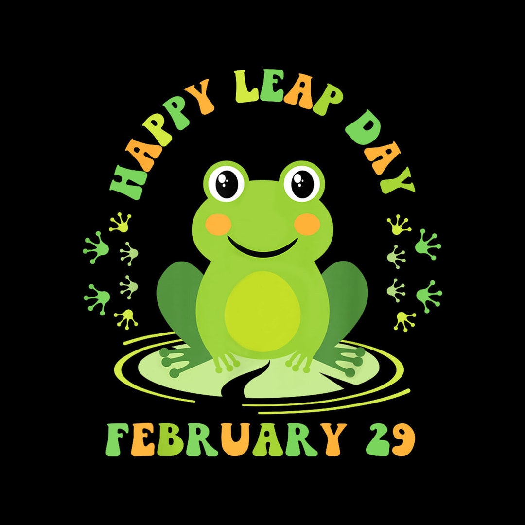 Funny Frog Lover Happy Leap Day February 29 Leap Day Digital PNG - Etsy