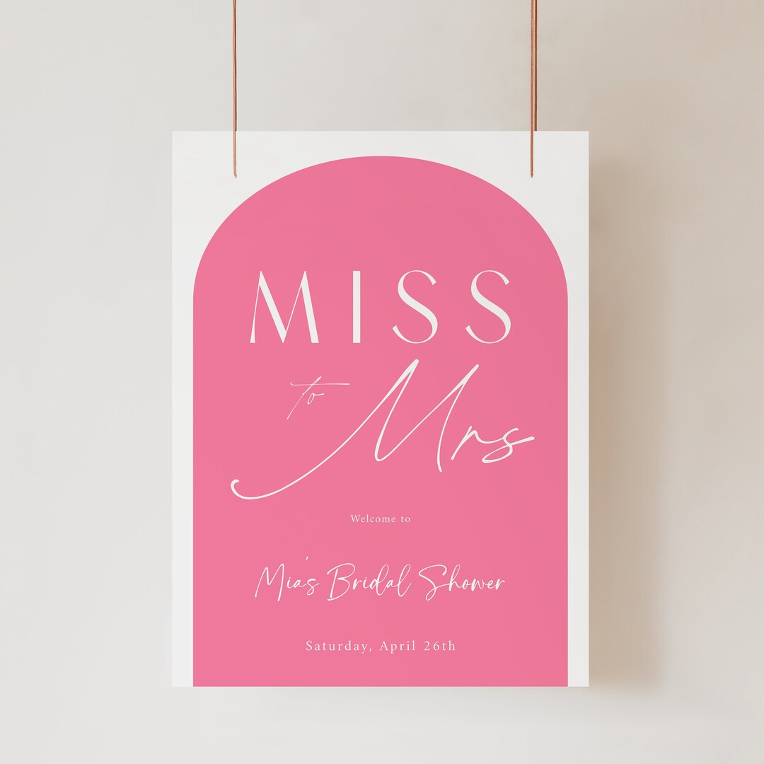 Bright Pink Bridal Shower Welcome Sign Miss to Mrs Bridal Sign Modern Pink Hen Do Sign Template ...