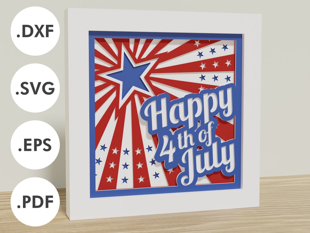 4th of July Shadowbox | American Stars and Stripes | DXF SVG EPS ...