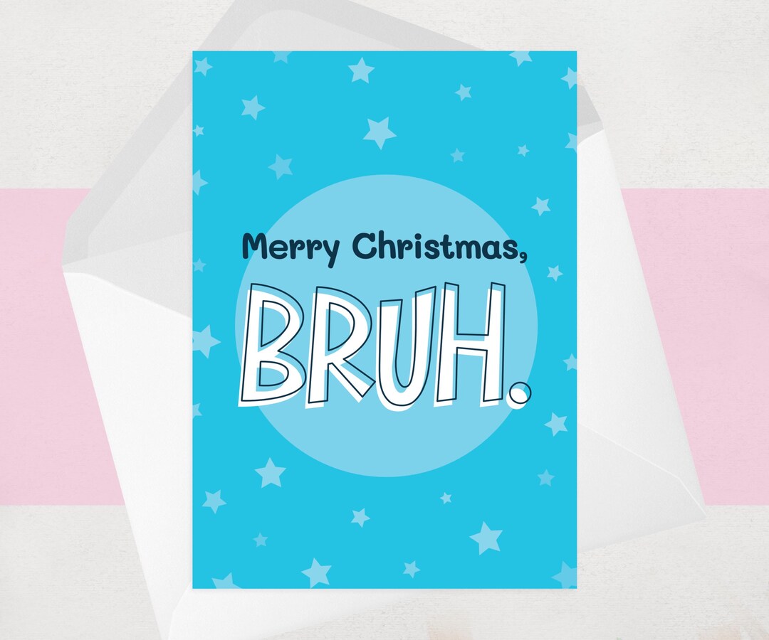 Bruh Christmas Card Merry Christmas Bruh Funny Xmas Card for Him or for ...