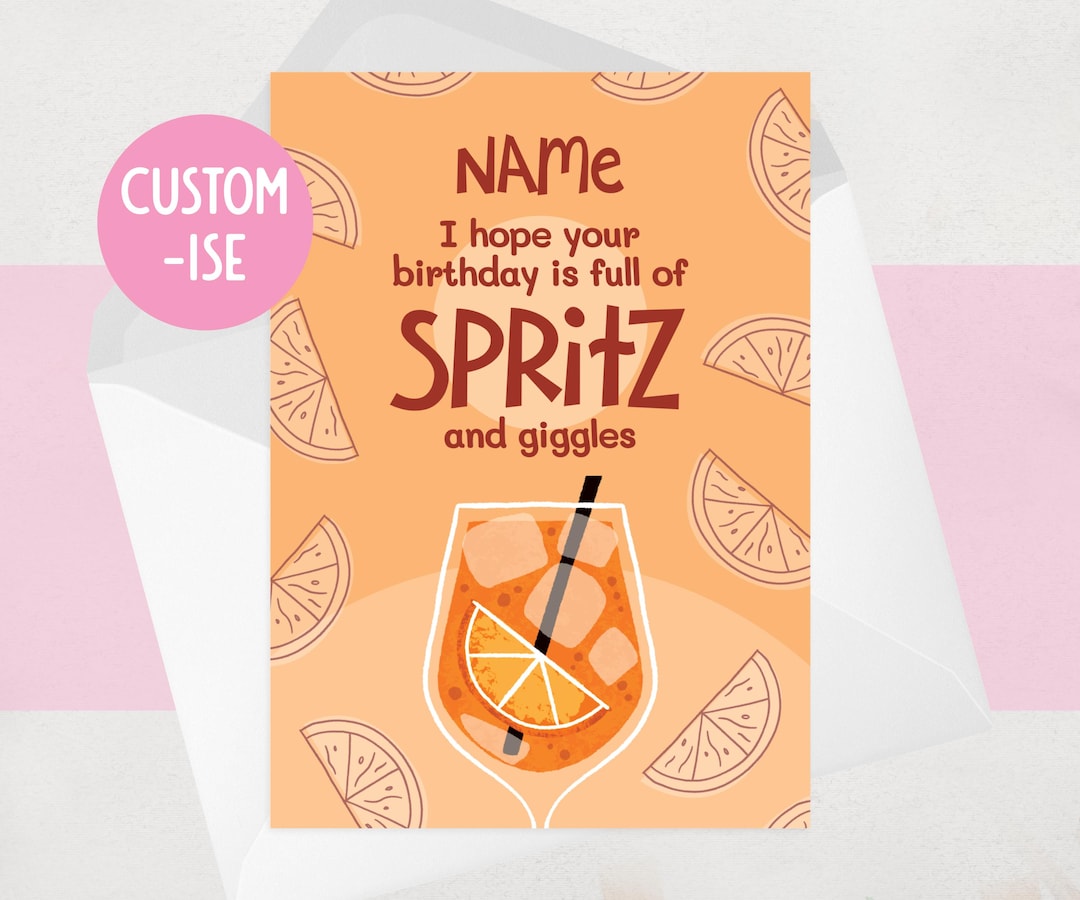Personalised Spritz Birthday Card - Funny Cocktail Birthday Card for ...