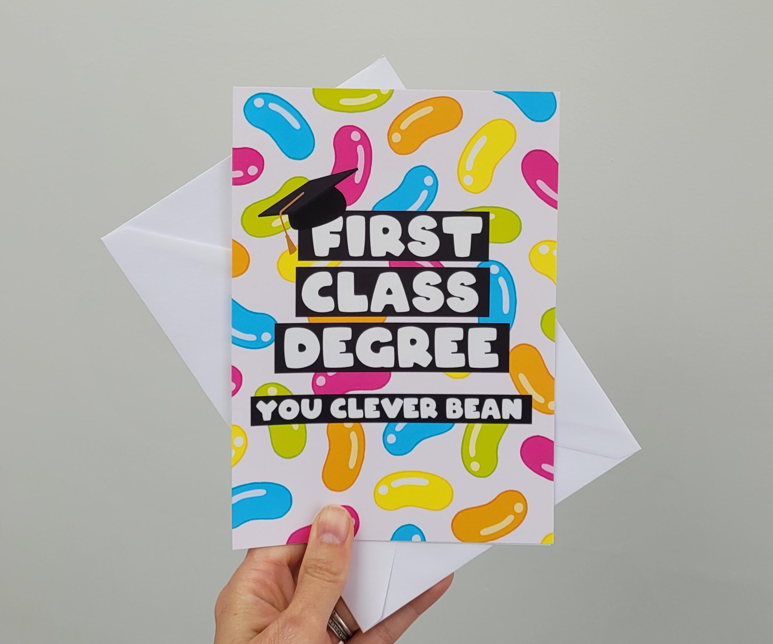 First Class Degree Graduation Card: Clever Bean, 1st Class ...