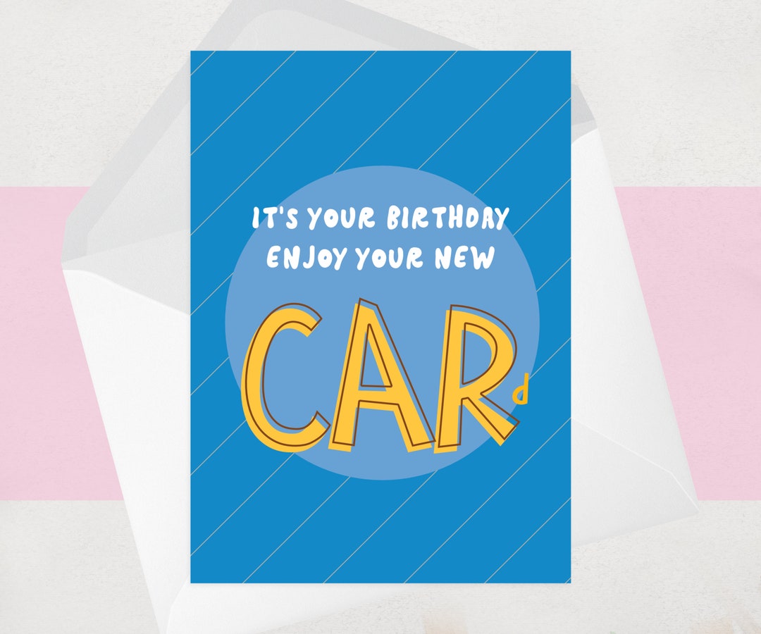 Cheeky New Car Birthday Card - Funny Birthday Cards for Him or for Her ...