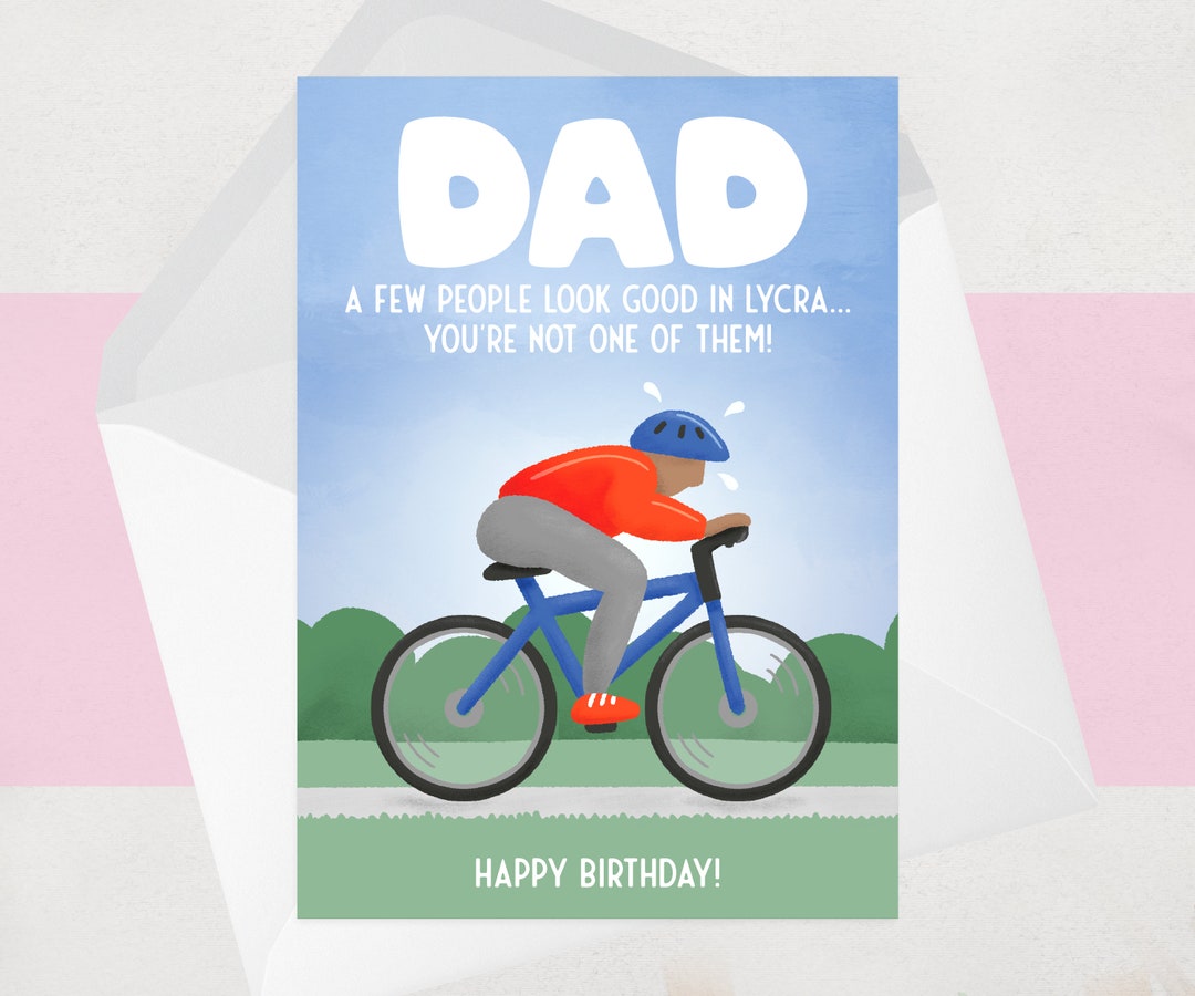 Funny Cycling Dad Birthday Card: Lycra Cyclist Design With Personalised ...