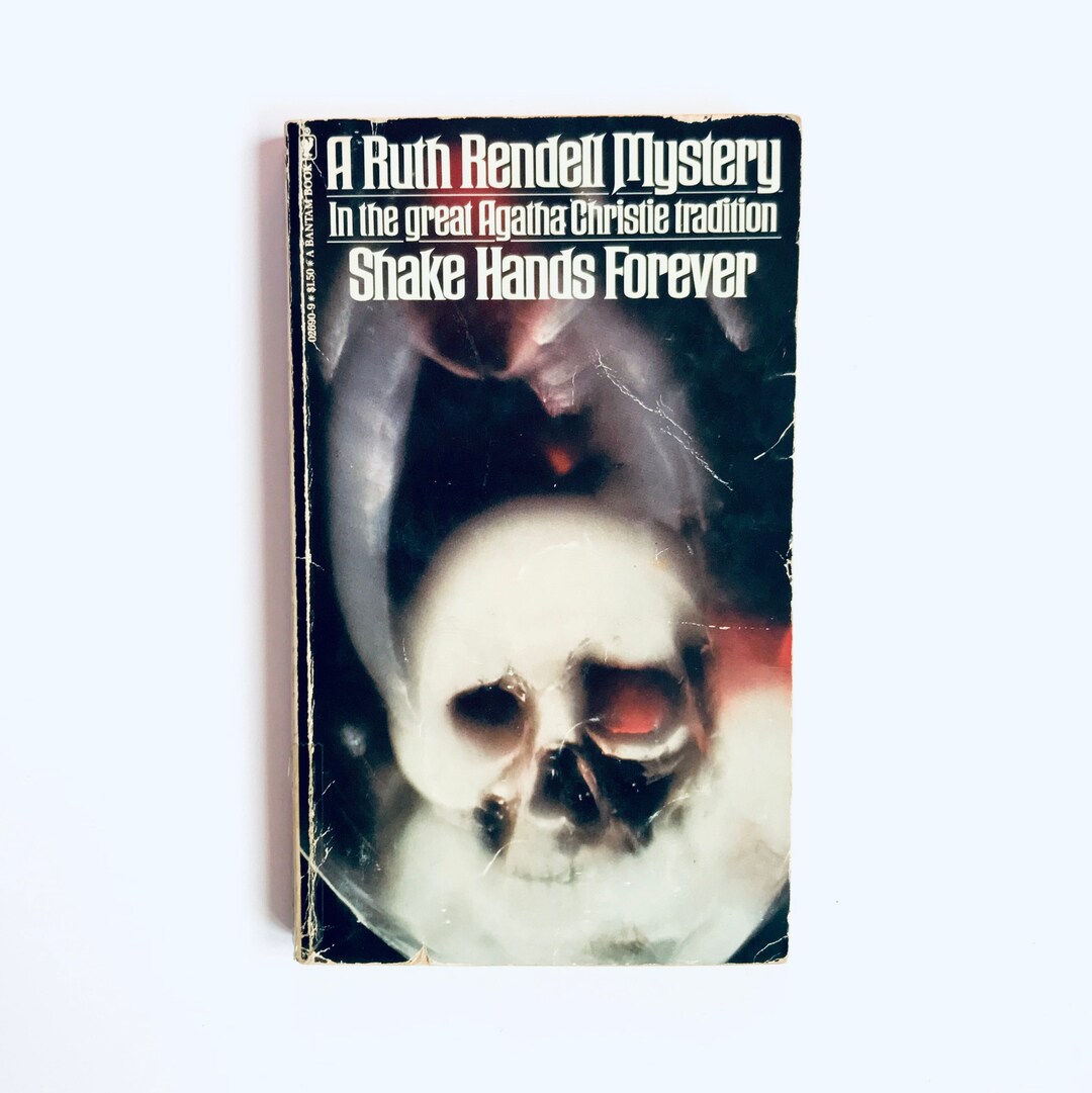 Shake Hands Forever / A Ruth Rendell Mystery in the Great Agatha ...