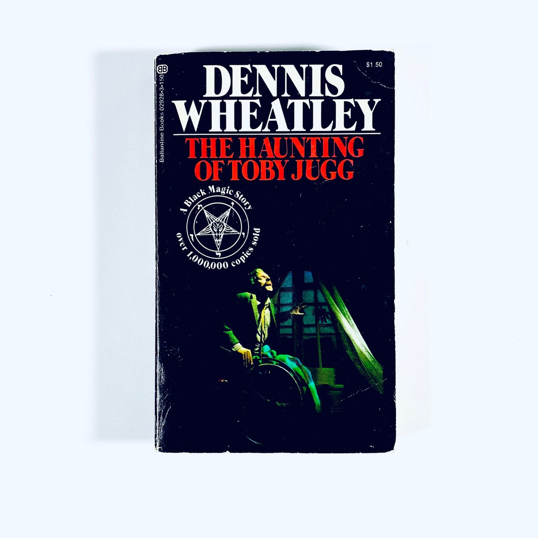 The Haunting of Toby Jugg by Dennis Wheatley / A Black Magic Story ...