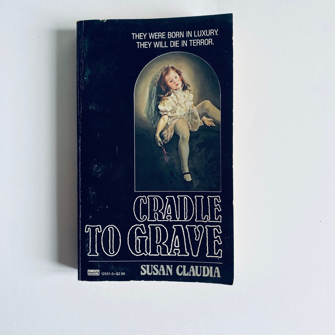 Cradle to Grave by Susan Claudia / Fawcett Vintage Terror Horror ...