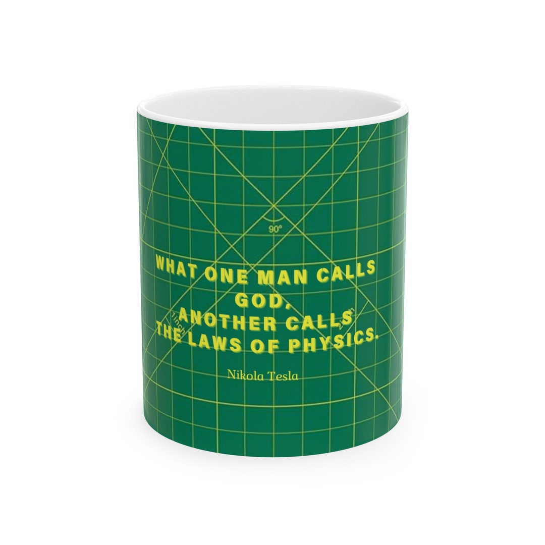 Nikola Tesla Quote Mug Math Teacher Mug Morning Zen Mug Classroom Decor