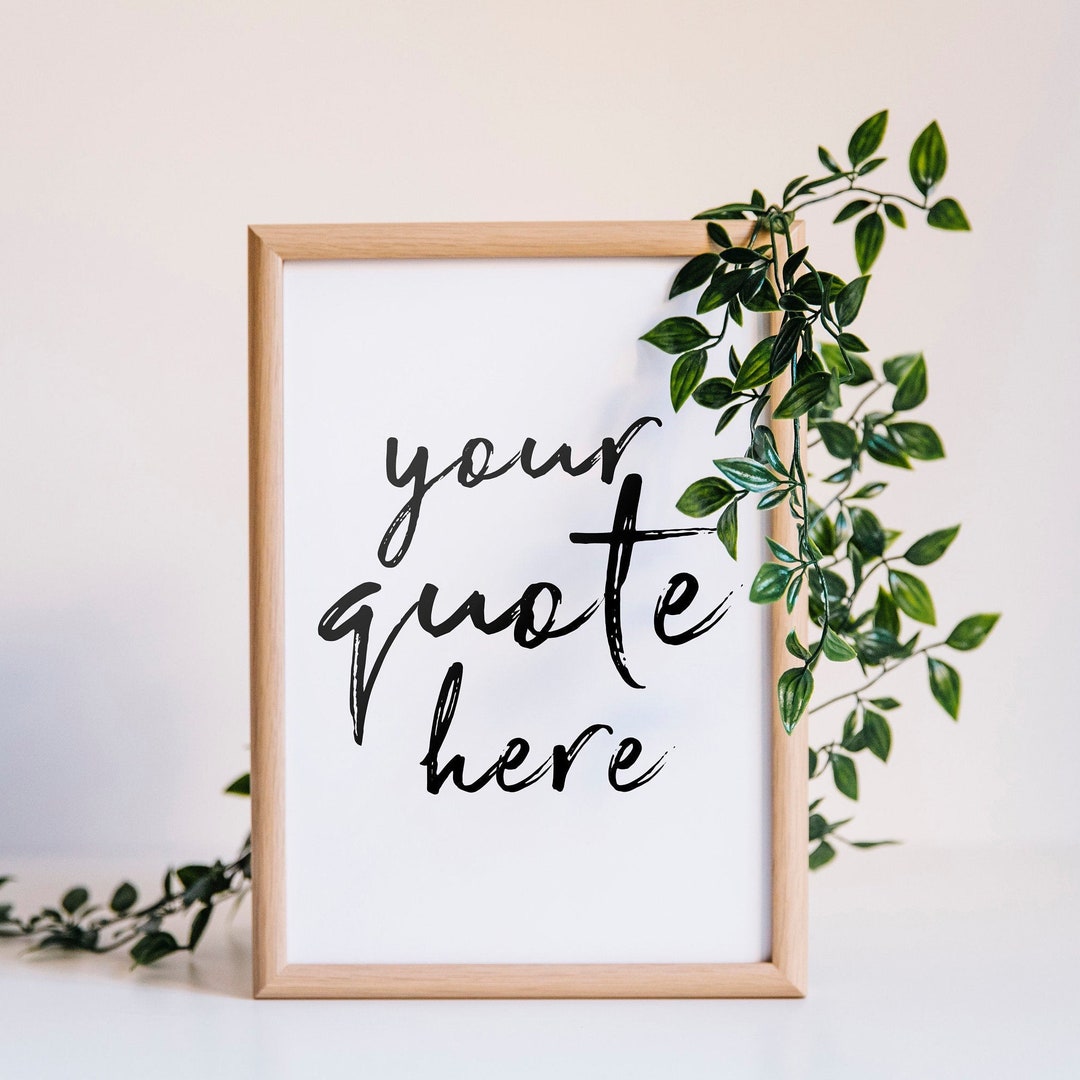 Custom Quote Personalized Quote Print Custom Quote Design Custom Wall ...