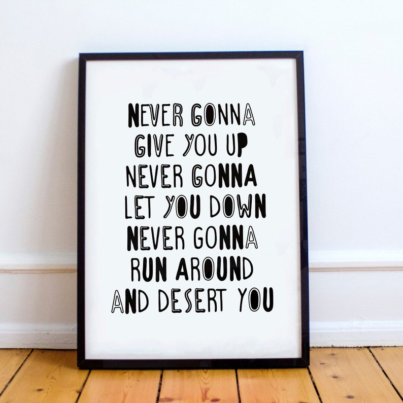 Rick Astley Never Gonna Give You up Never Gonna Let You Down Rick Rolled Funny Quote Sarcastic ...