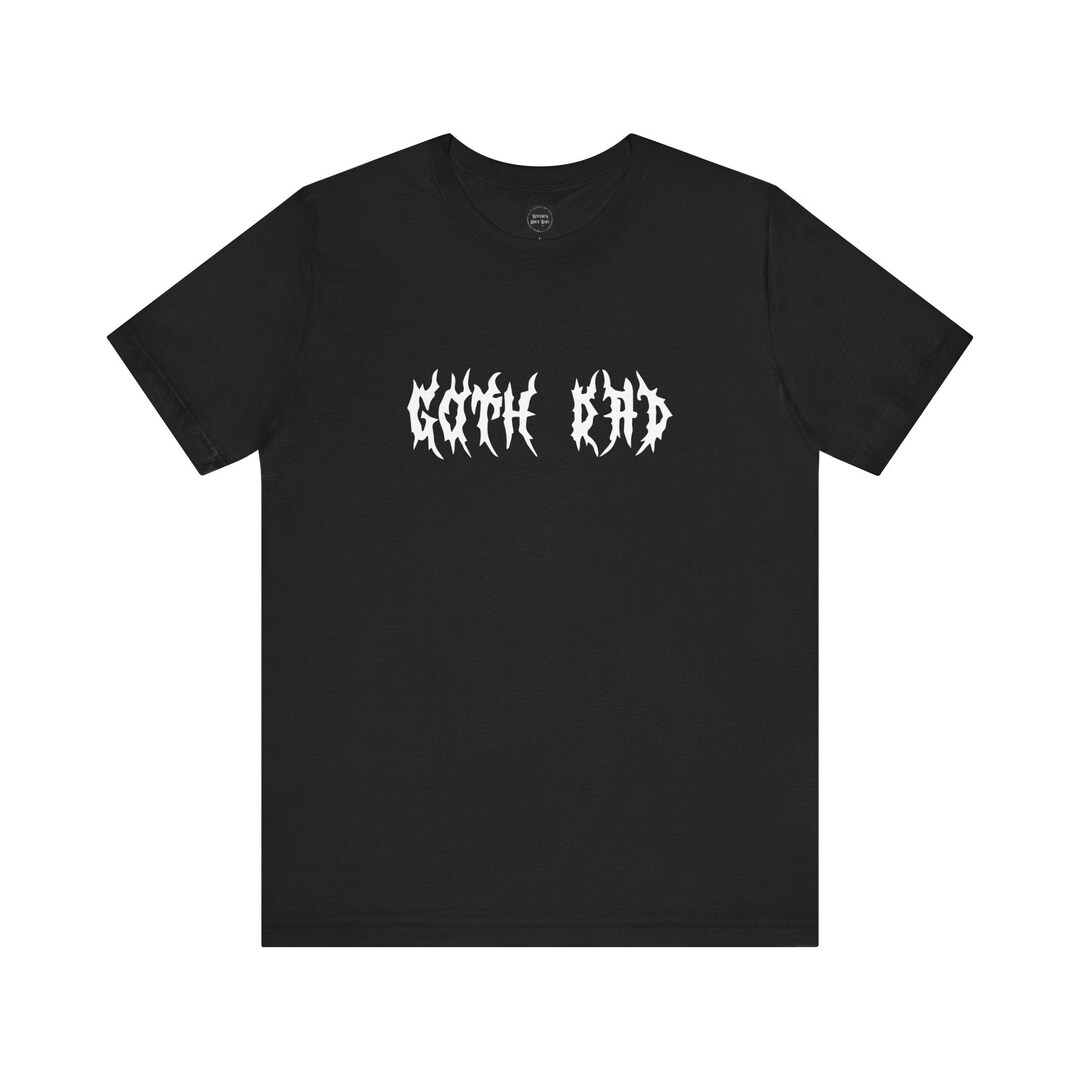 Goth Dad T-shirt, Death Metal Font Tee, Unisex Jersey Tee, Edgy Dad ...