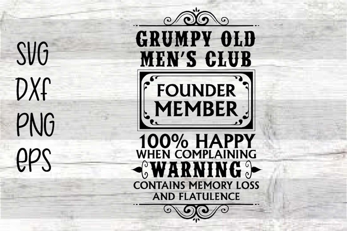 Grumpy Old Mens Club SVG PNG File Instant Digital Download - Etsy