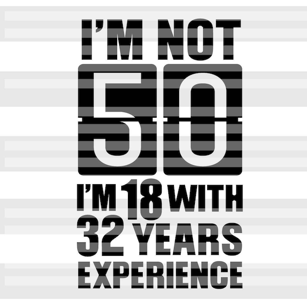 18 With 32 Years Experience Svg - Etsy