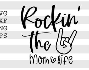 Rockin Mom Life Svg - Etsy