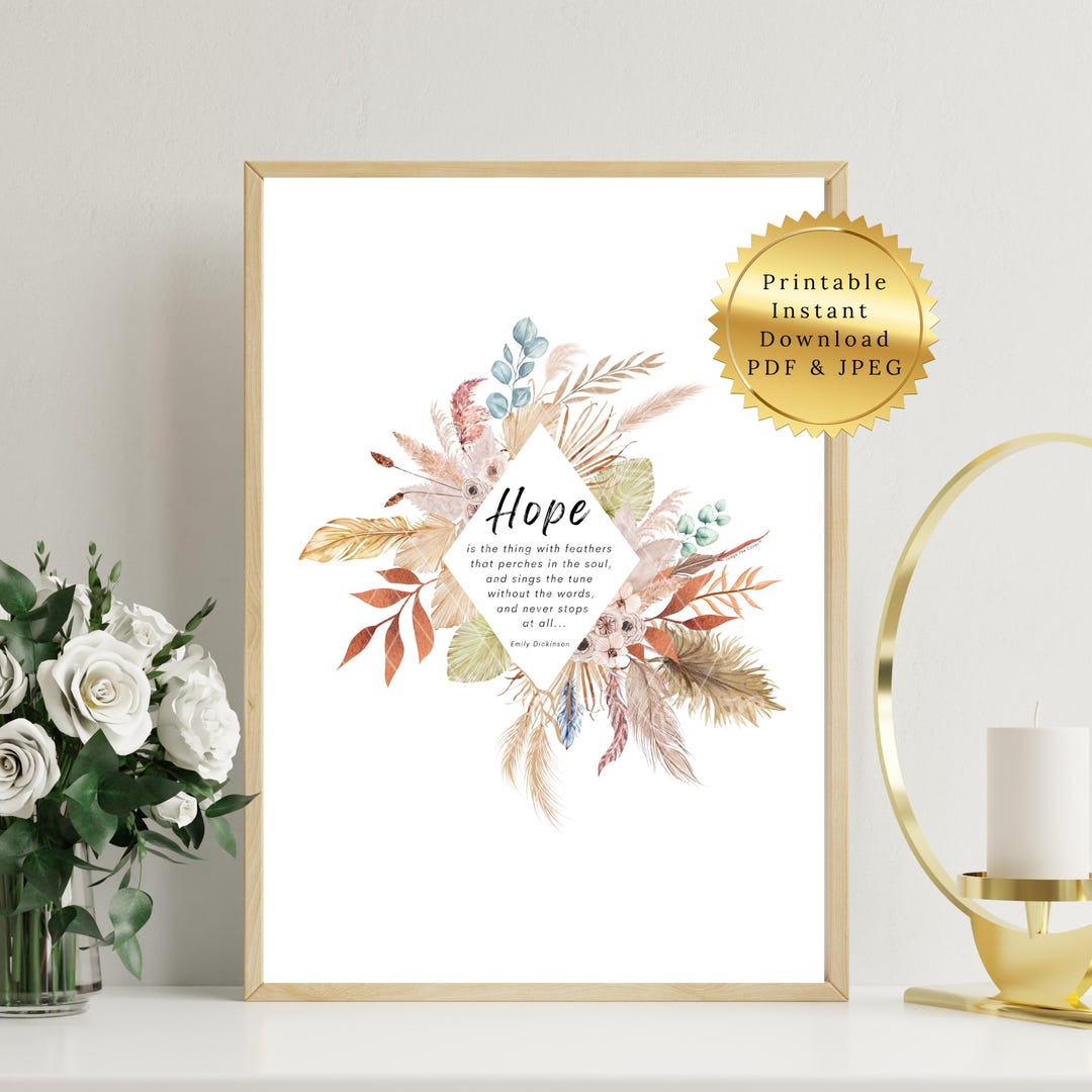 Emily Dickinson Quote Poster, Hope is the Thing With Feathers ...