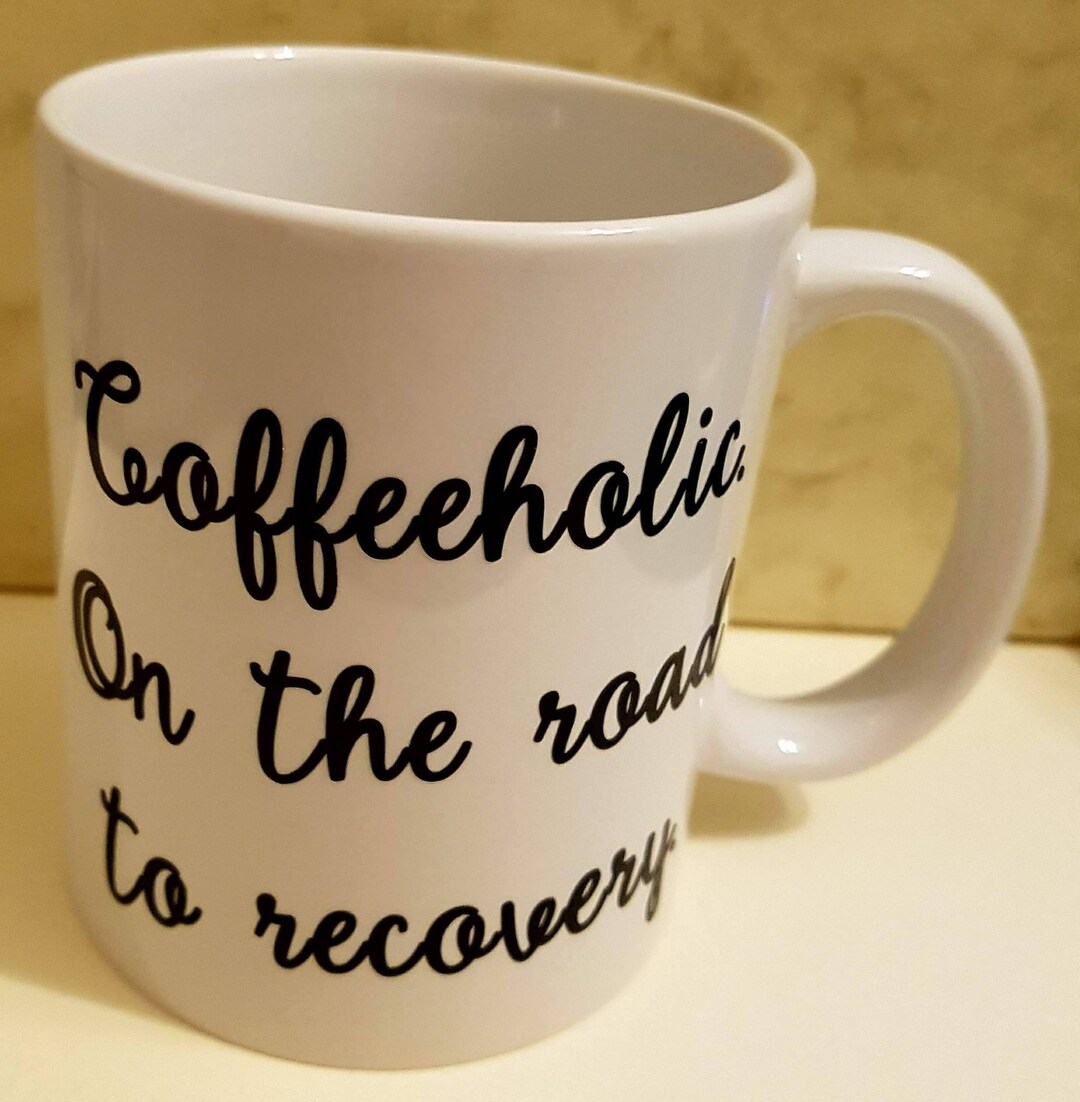 Coffeeholic on the way to recovery mug - Etsy.de