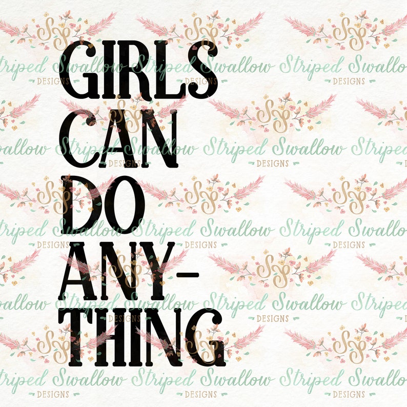 Girls Can Do Anything SVG Digital Cut File - Etsy