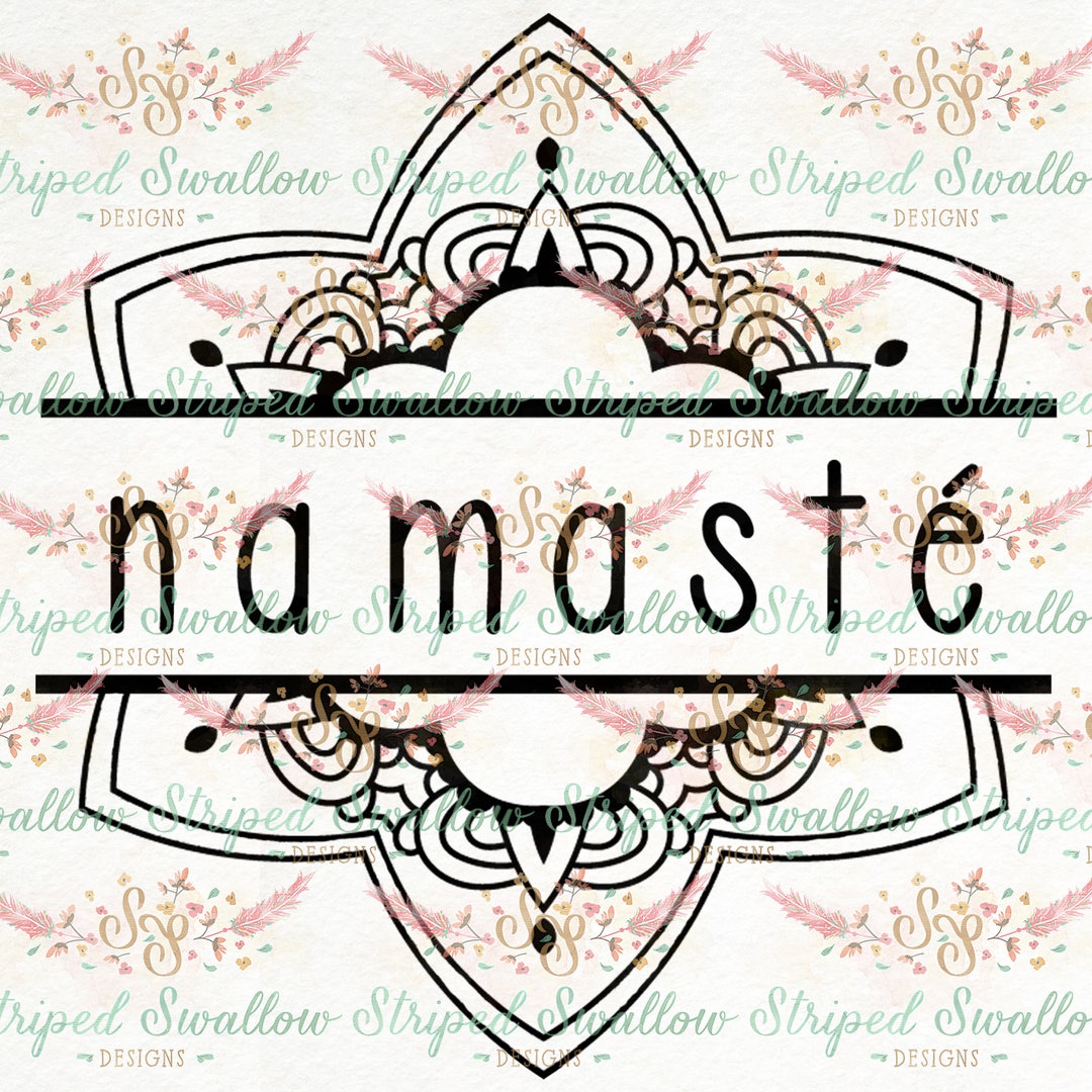 Namasté SVG Digital Cut File - Etsy