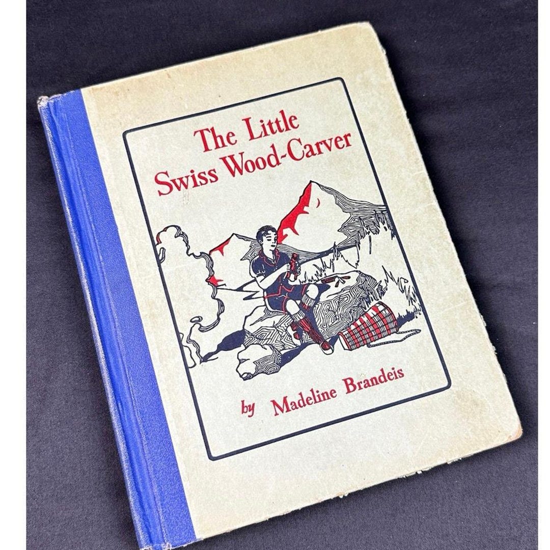 Antique Original Printing 1929 “the Little Swiss Wood Carver” Madeline ...