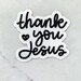 Thank You Jesus Sticker Faith Stickers & Christian Sticker Gratitude ...
