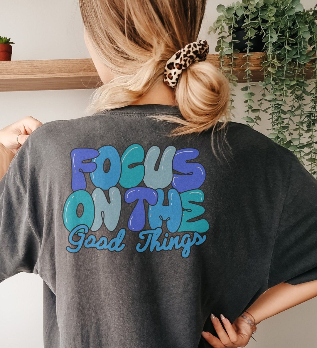 Focus on the Good Things Tee, Positivity Tee, Positive Vibes Tee, Good ...