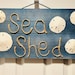 Sea Shed Sign - Etsy