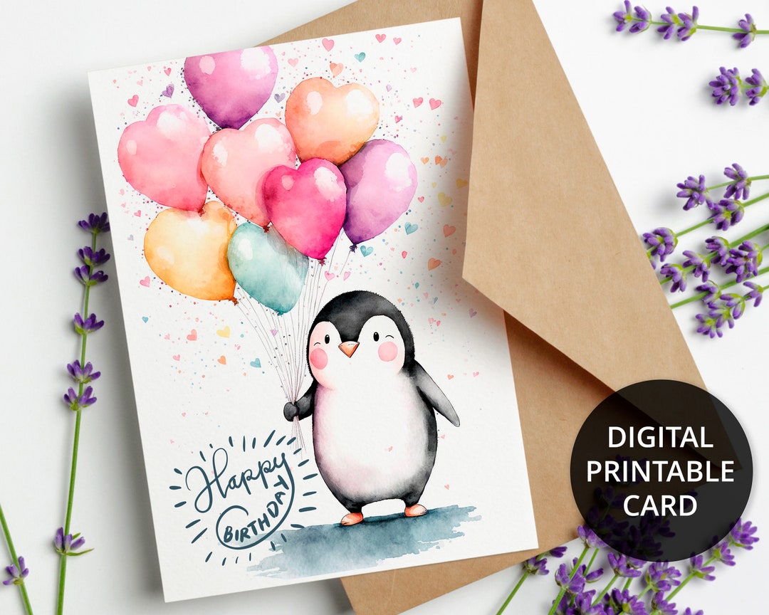 Printable Birthday Card With a Cute Penguin and Bunch of Heart Balloons ...