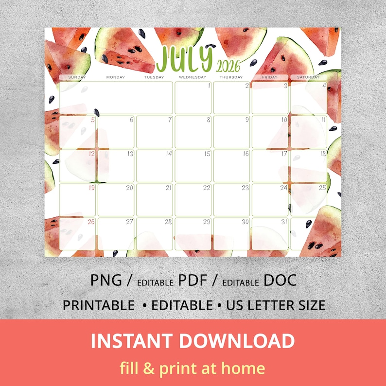 July 2026 Watercolor Watermelon Calendar, Editable Monthly Planner ...