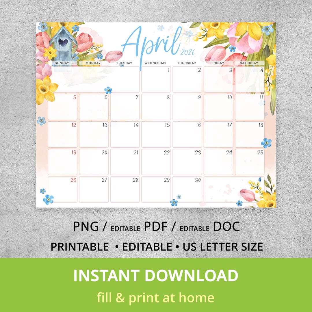 Editable April 2026 Calendar, Spring Floral Printable Fillable Planner ...