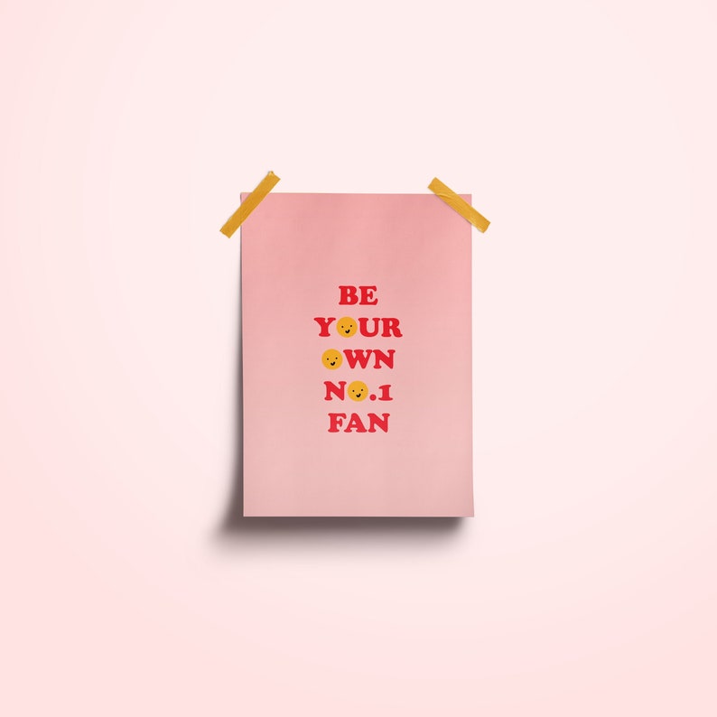 Be Your Own No.1 Fan Typography Print Positive Saying | Etsy