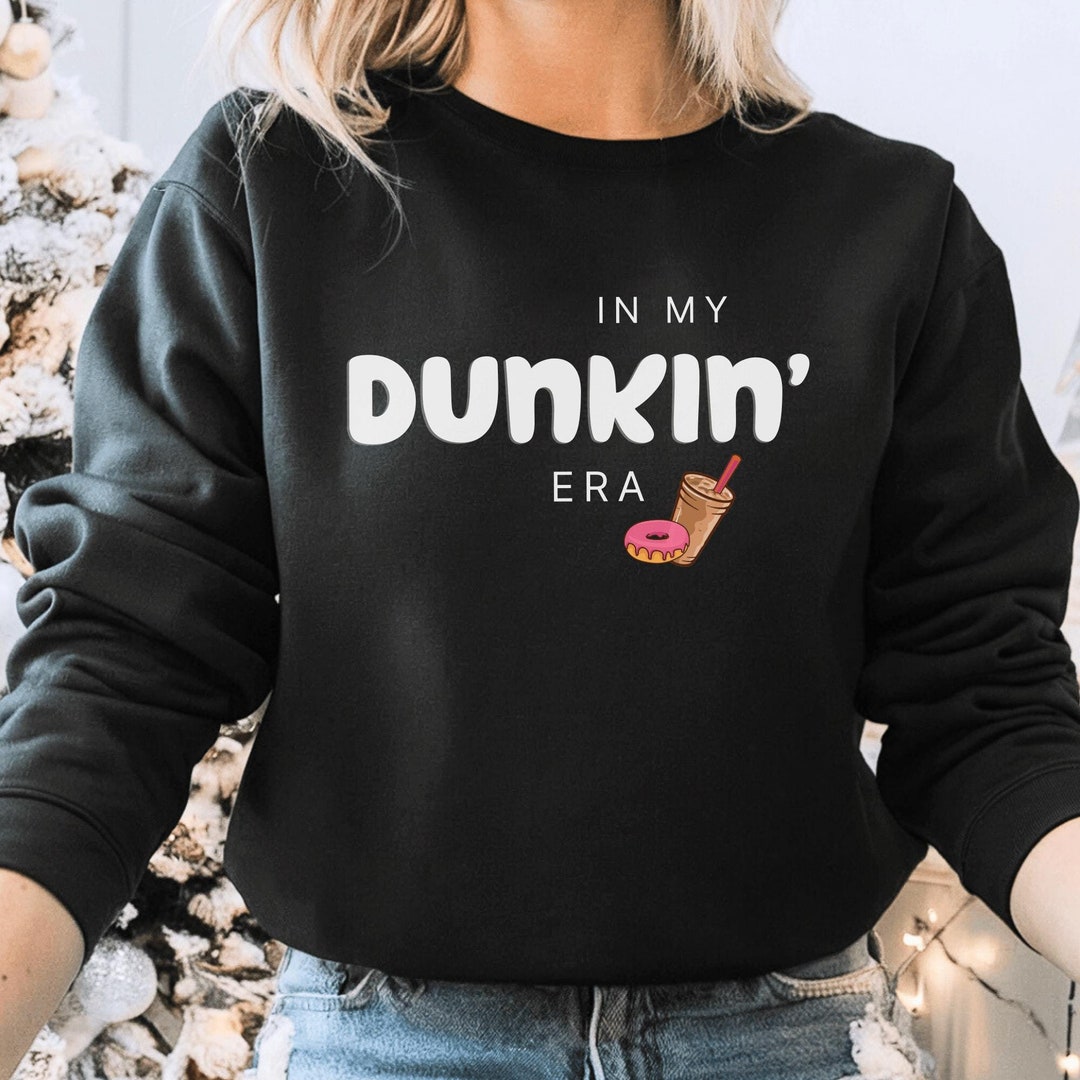 In My Dunkin' Era Cozy Crewneck Sweater | Embossed Dunkin' Shirt | Iced ...