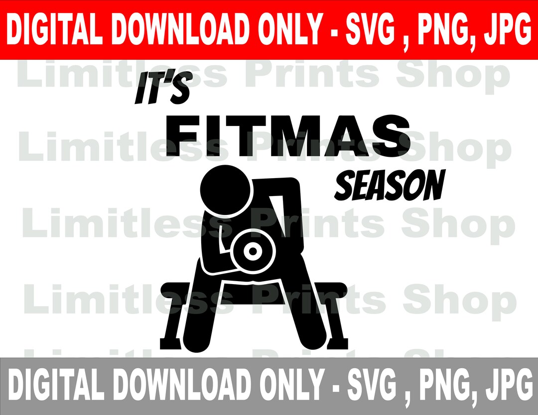Its Fitmas Season SVG File ,christmas Svg, Christmas Shirt Svg, Fitmas ...