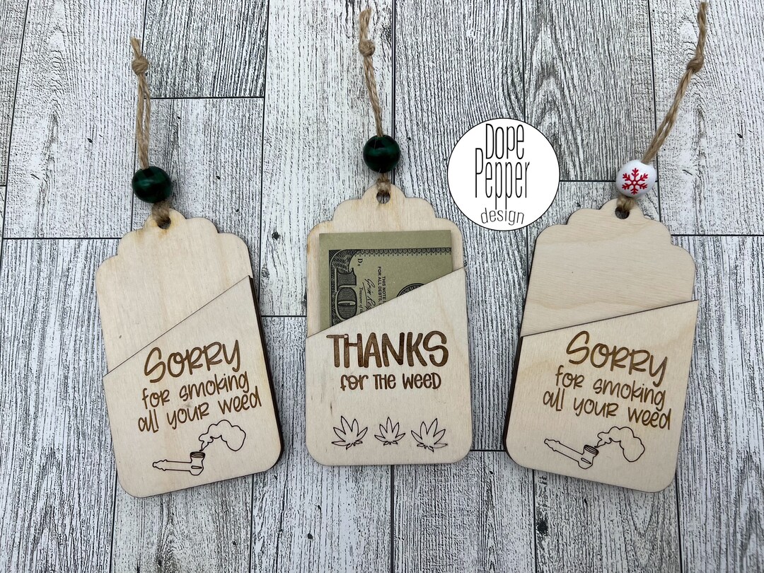 Weed - Marijuana Themed Gift Card or Money Holder (ornament)...a Great ...